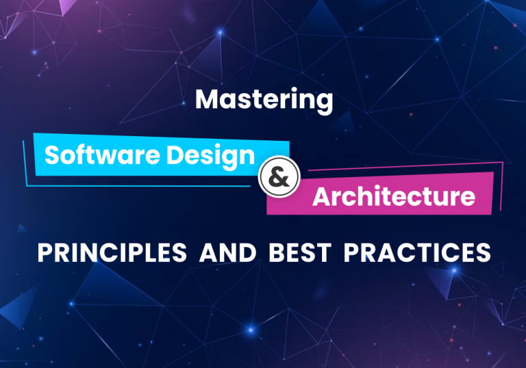 Mastering Software Design And Architecture Principles And Best Practices Techvalens